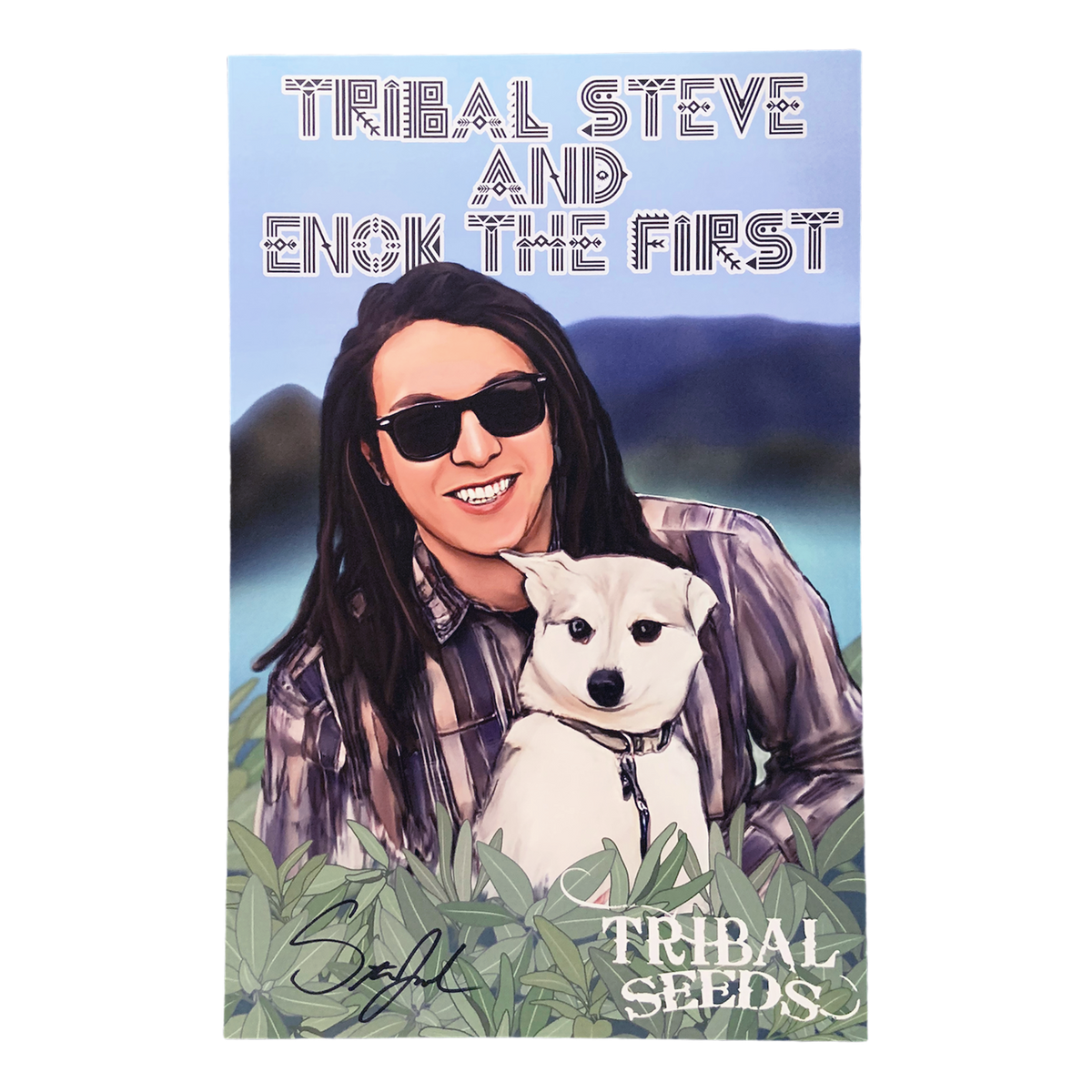 Tribal Steve And Enok The First Autographed Poster – Tribal Seeds Store
